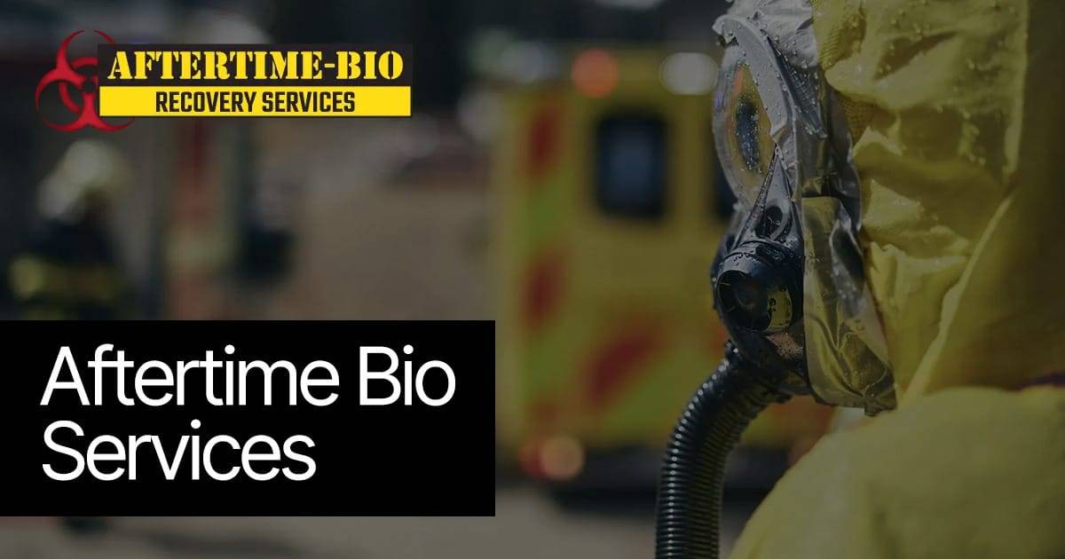 Services - Aftertime Bio - Biohazard Cleanup and Restoration